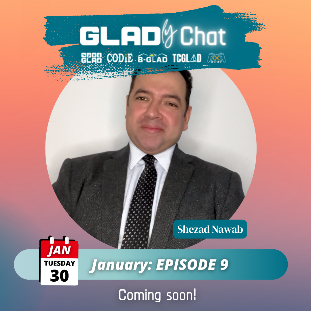 GLADly Chat | Episode 9 - Greater Los Angeles Agency on Deafness - GLAD